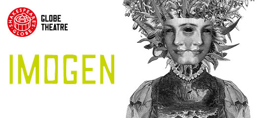 NEWS: Shakespeare’s Globe Announces Full Cast for Imogen – Love London ...