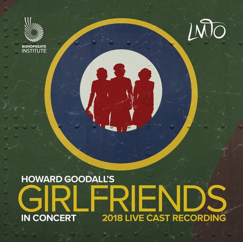 Album Review: Girlfriends by London Musical Theatre Orchestra – Love ...