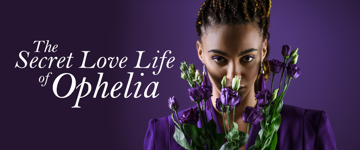 REVIEW: The Secret Love Life of Ophelia, Greenwich Theatre (Online ...