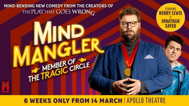 Review Round Up: Mind Mangler, Apollo Theatre – Love London Love Culture
