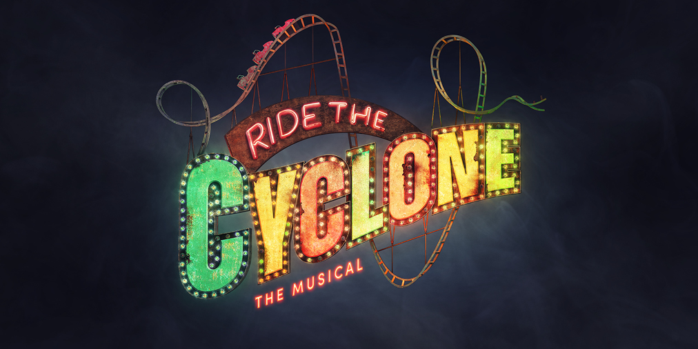NEWS: Ride the Cyclone to Have UK Premiere at the Southwark Playhouse ...