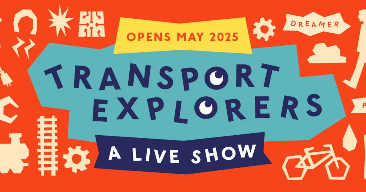 NEWS: Transport Explorers: A Live Show to Perform at the London ...