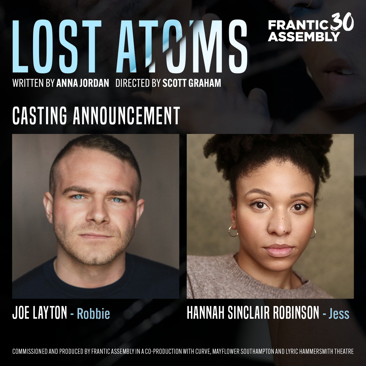 NEWS: Frantic assembly announces Casting for 30th Anniversary Production ‘Lost Atoms’ – Love ...
