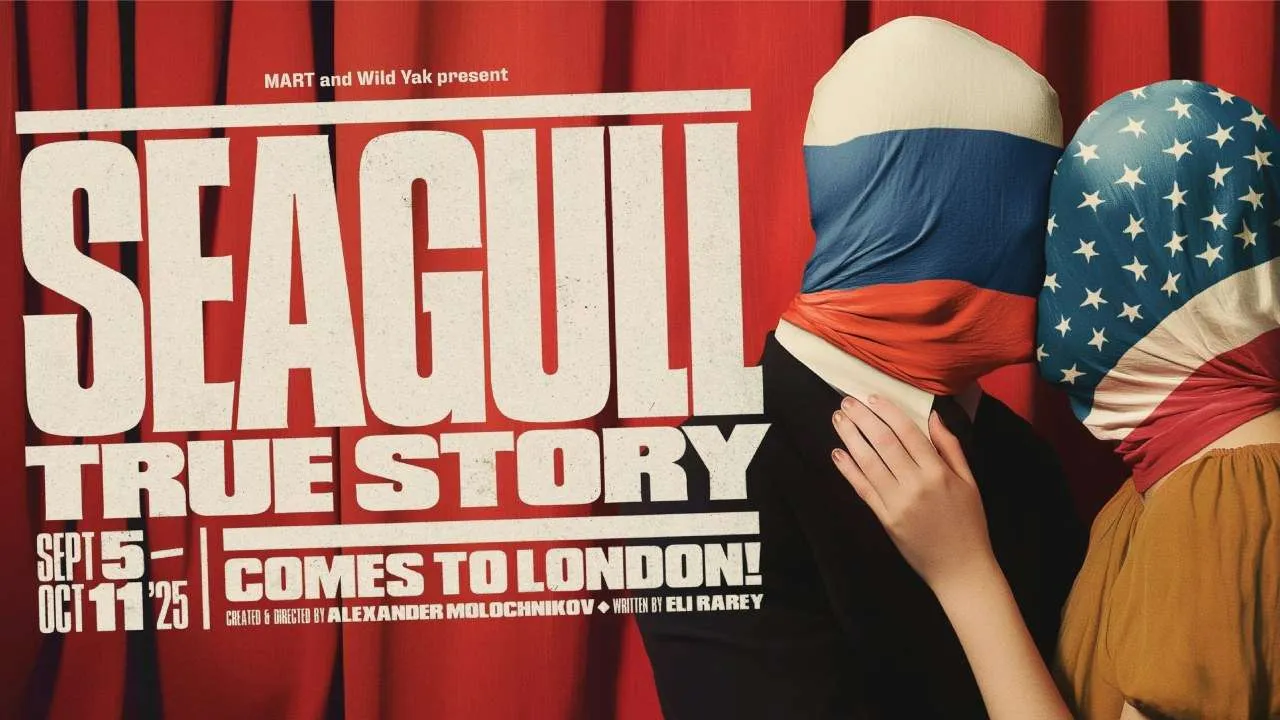 NEWS: Seagull: True Story to Play at the Marylebone Theatre – Love ...